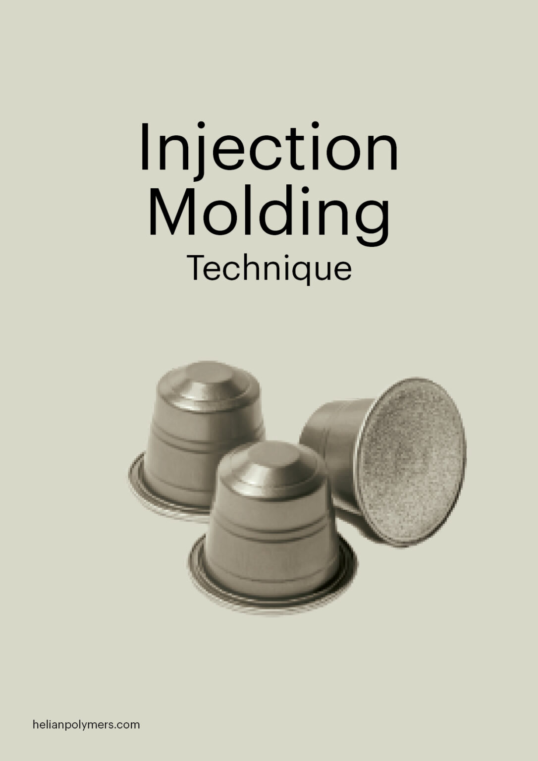 Processing of PHA by Injection Molding - Helian Polymers